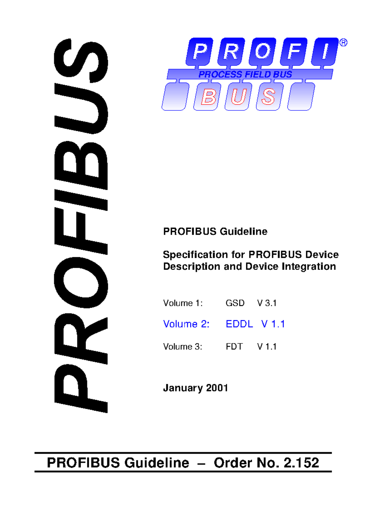 P7pro01d - pcs7 - PROFIBUS Guideline – Order No. 2. ® PROCESS FIELD BUS ...