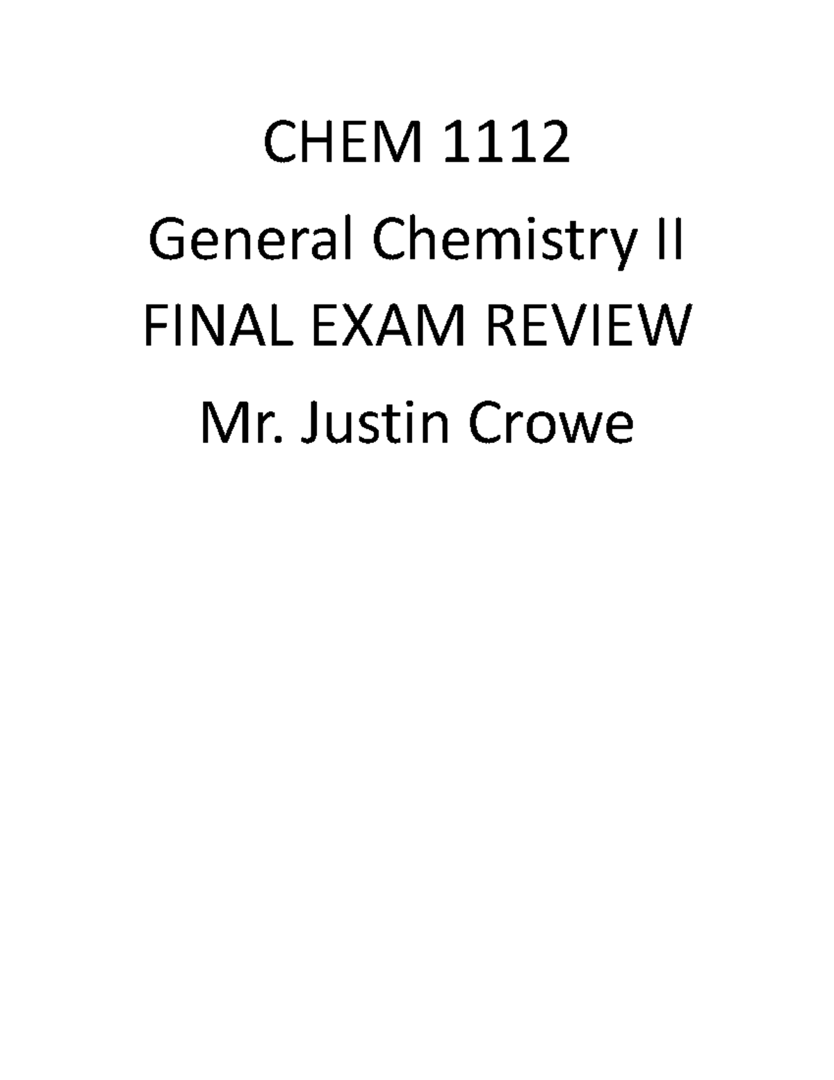 CHEM 1112 Final Review - class work - CHEM 1112 General Chemistry II ...