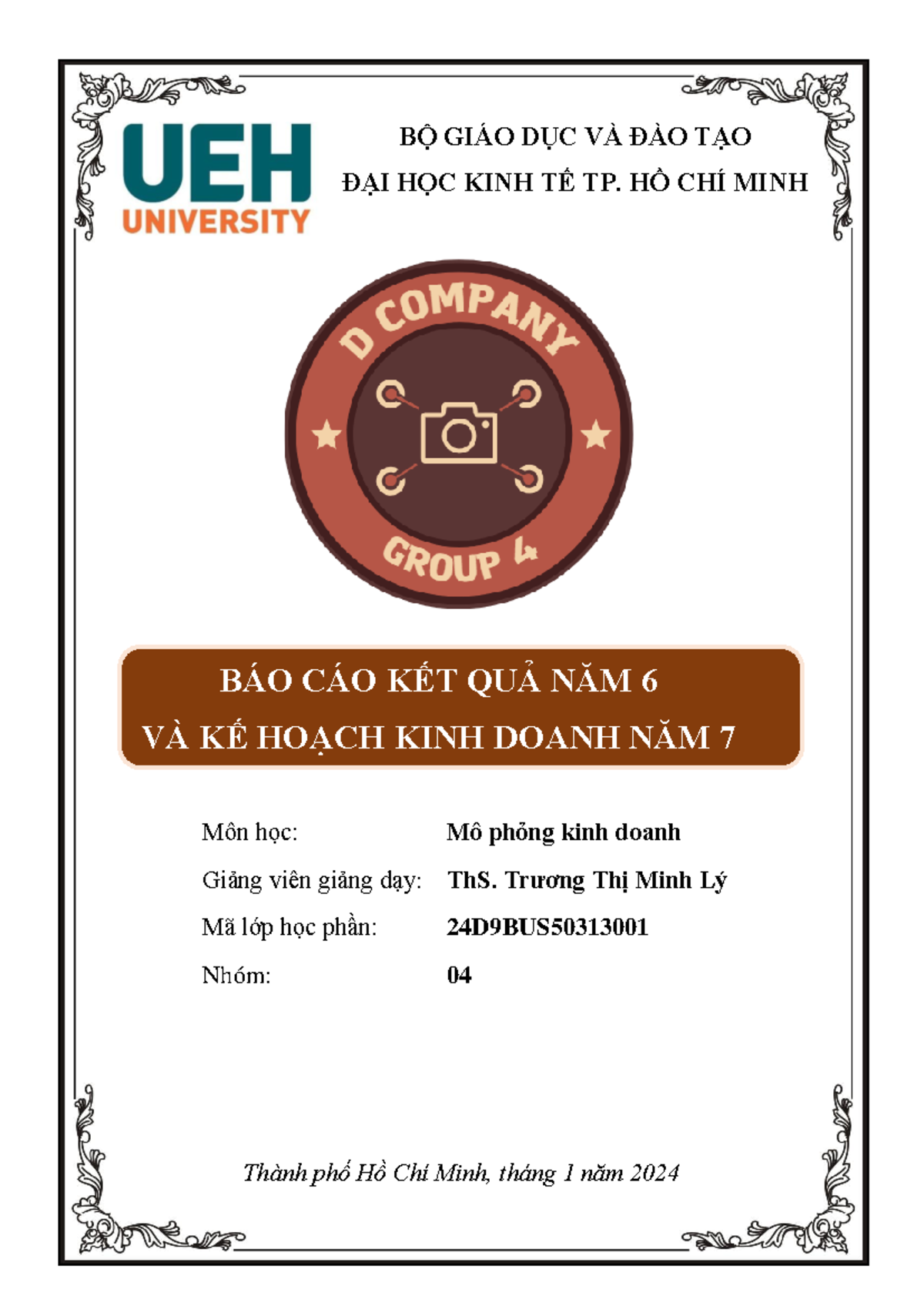 6th year - Company D - Group 4 - BỘ GIÁO DỤC VÀ ĐÀO TẠO ĐẠI HỌC KINH TẾ TP. HỒ CHÍ MINH Môn học ...