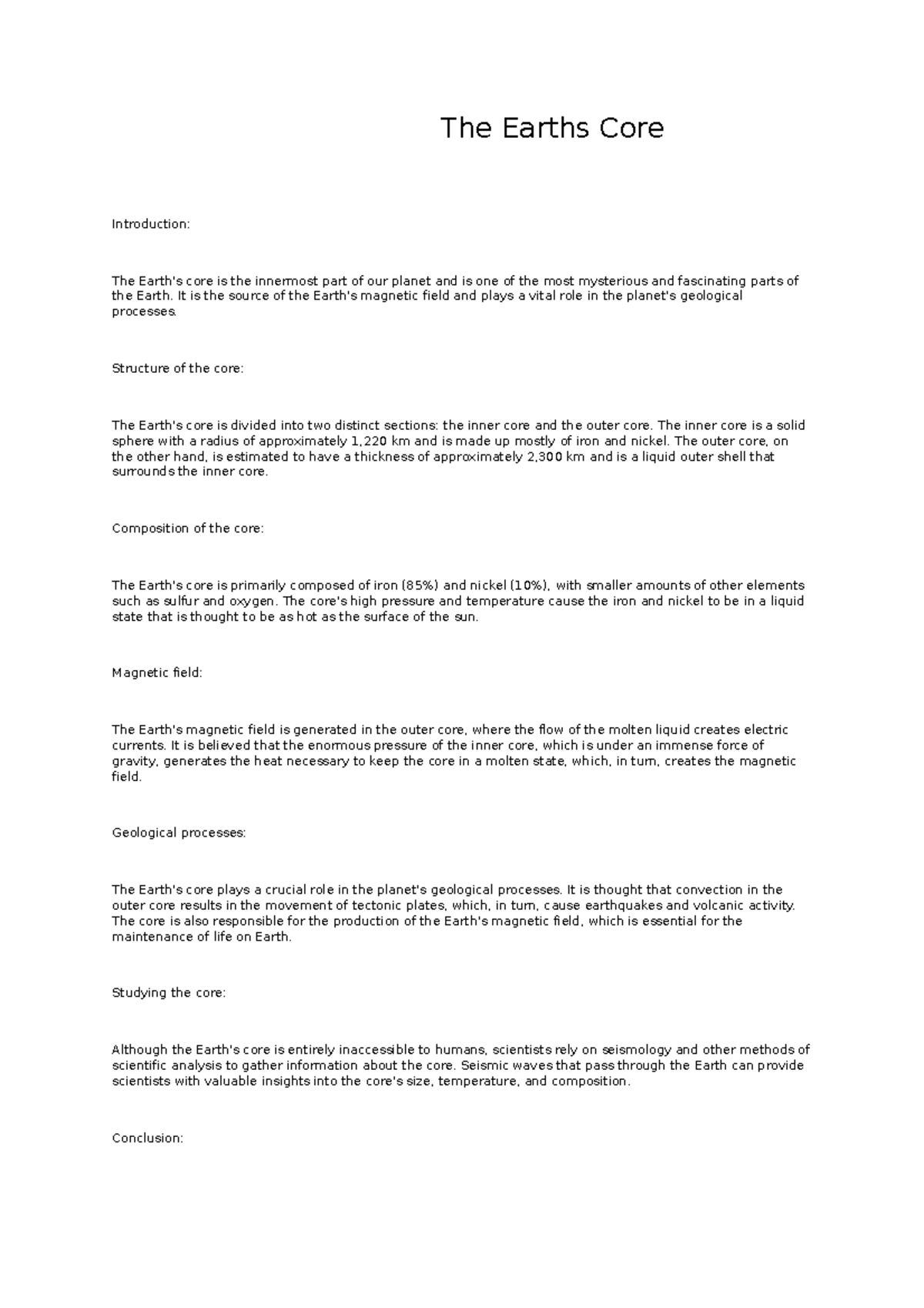 The Earths Core - The Earths Core Introduction: The Earth's core is the ...
