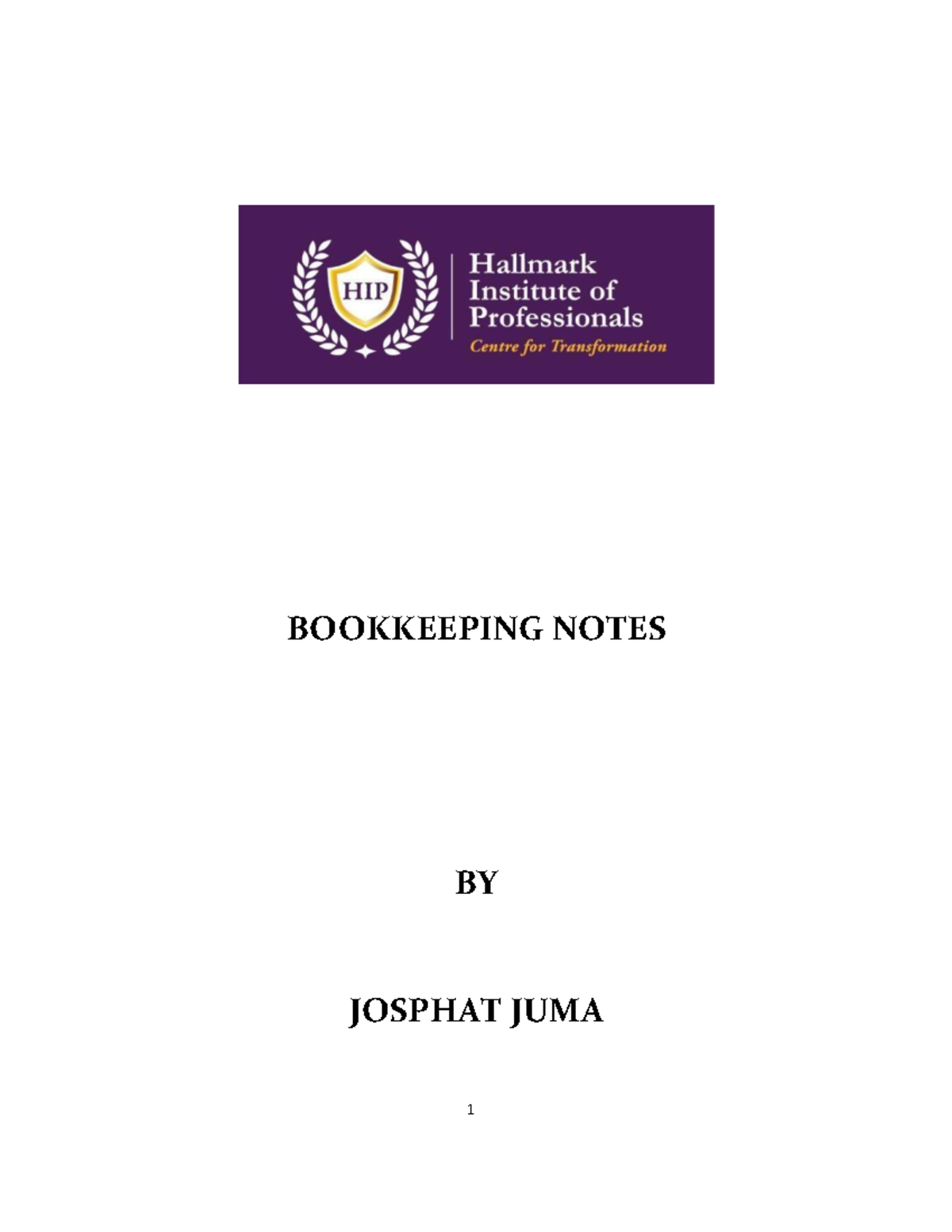 Book keeping - readi - BOOKKEEPING NOTES BY JOSPHAT JUMA BOOKKEEEPING ...