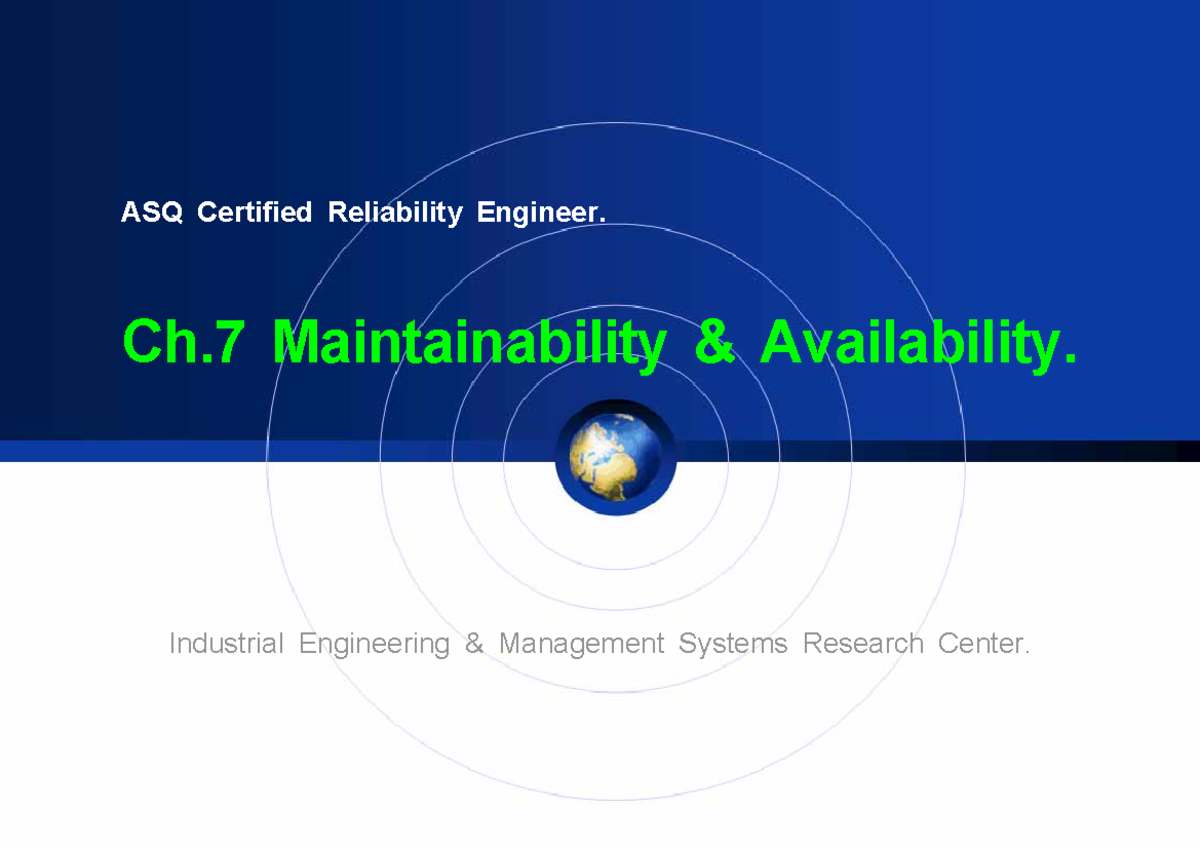 Ch8 maintainabilityavailability - ASQ Certified Reliability Engineer ...