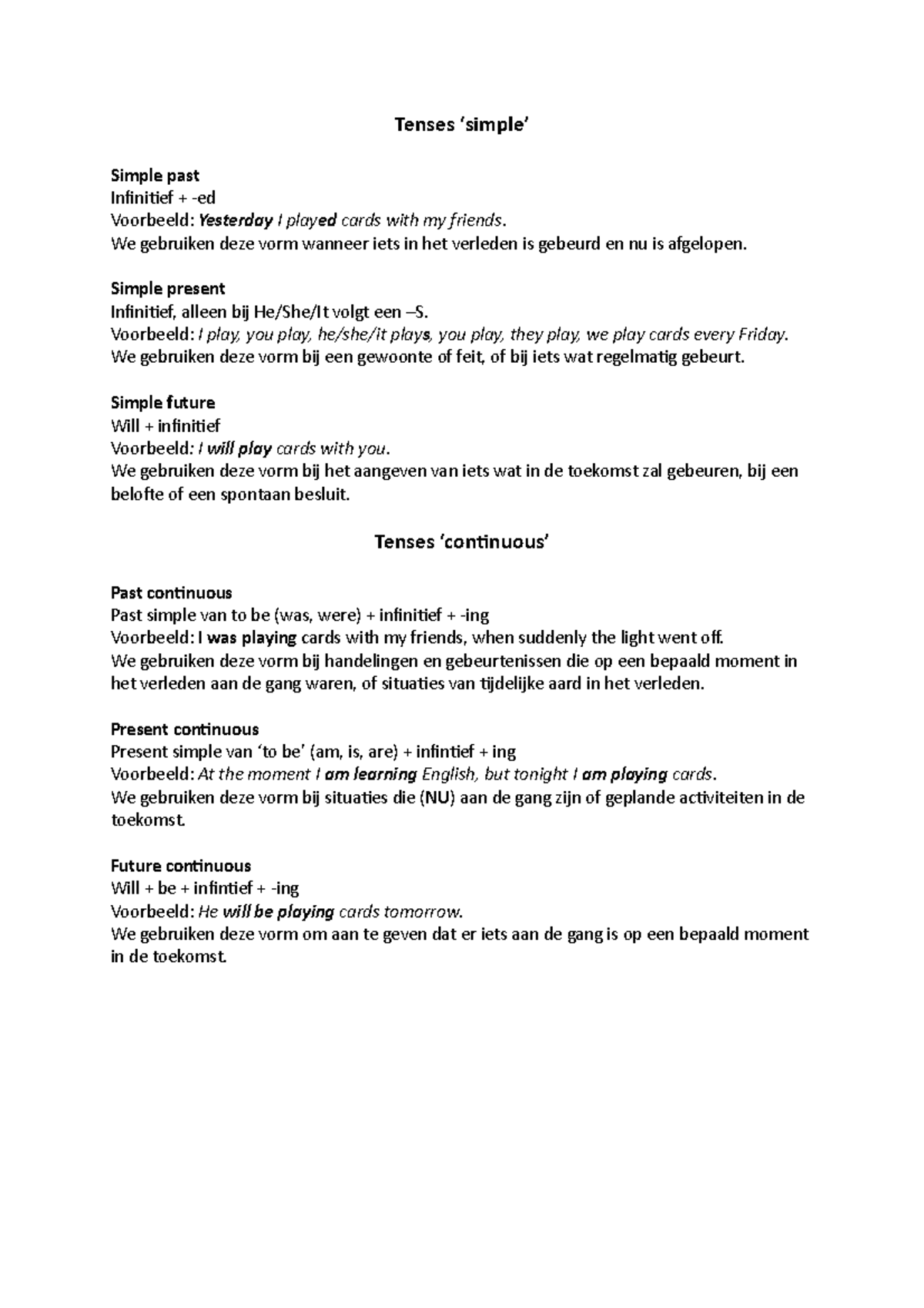 Grammatica regels Engels - Tenses ‘simple’ Simple past Infinitief + -ed ...