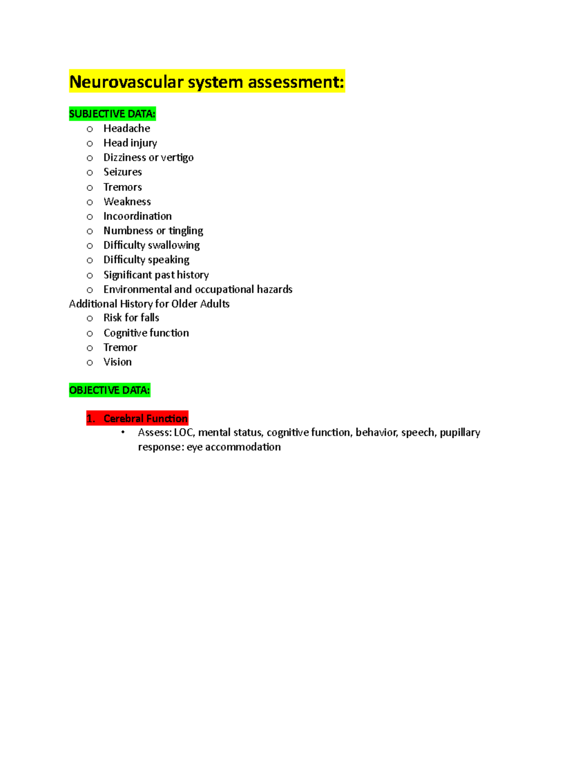 Neuro and PVS - Neurovascular system assessment: SUBJECTIVE DATA: o ...