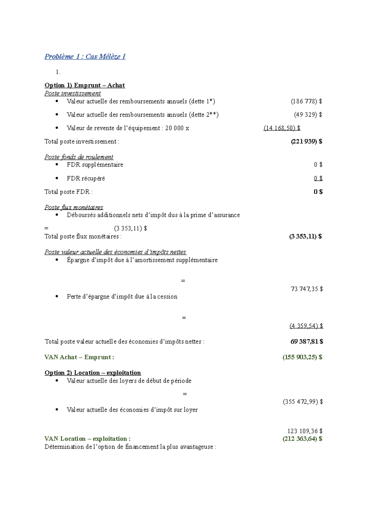 TP2 question 1 et 2 SCO5003 - Problème 1 : Cas Mélèze I 1. Option 1) Emprunt – Achat Poste - Studocu