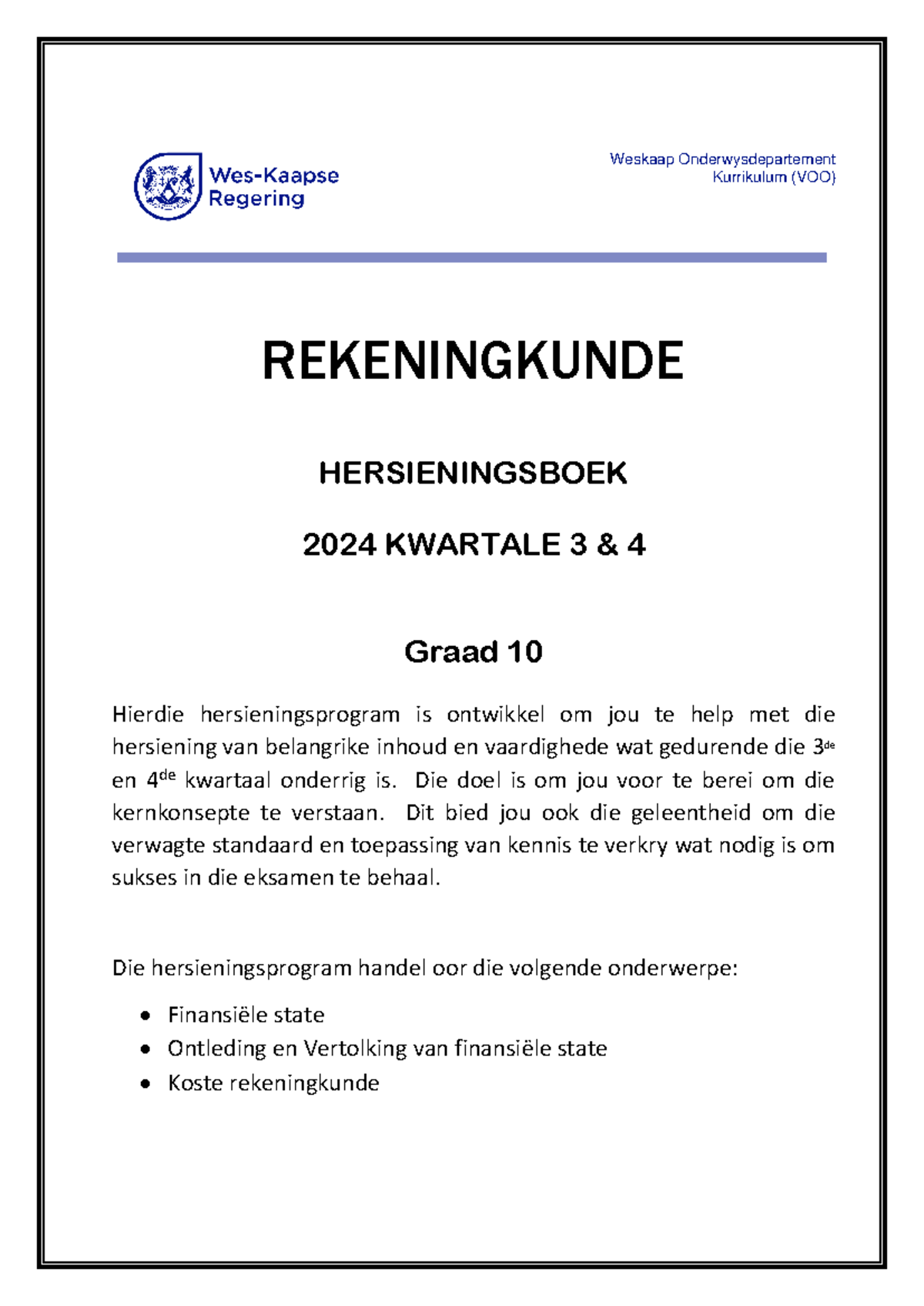 Gr 10 Rekeningkunde 2024 Kwartaal 3 en 4 Hersieningsboek - Weskaap ...