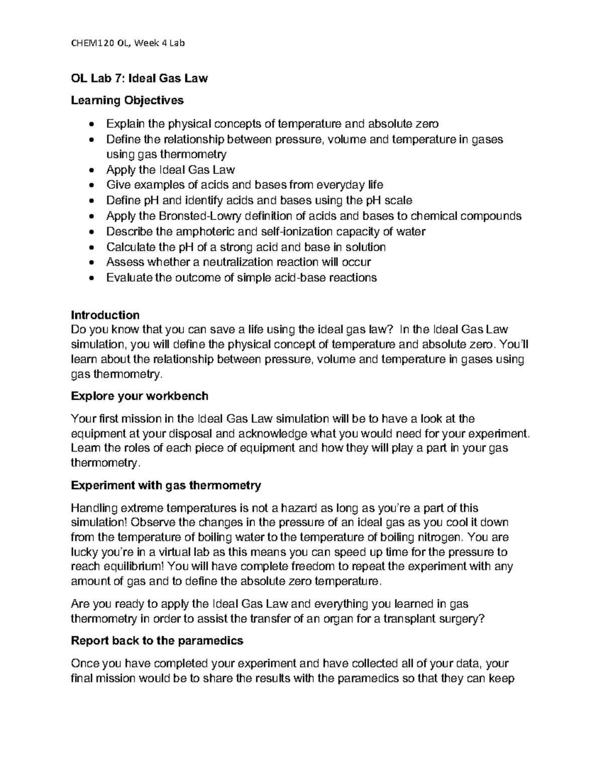 Wk4-Chem Lab. K - OL Lab 7 : Ideal Gas Law Learning Objectives Explain ...