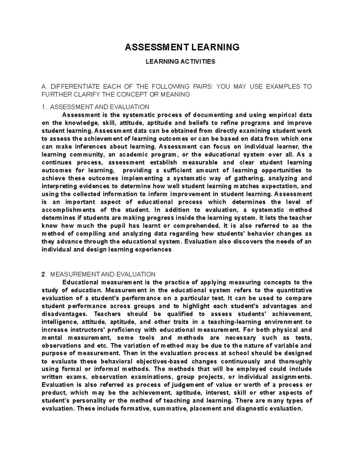 Assessment Learning Activity NO - ASSESSMENT LEARNING LEARNING ACTIVITIES A. DIFFERENTIATE EACH ...