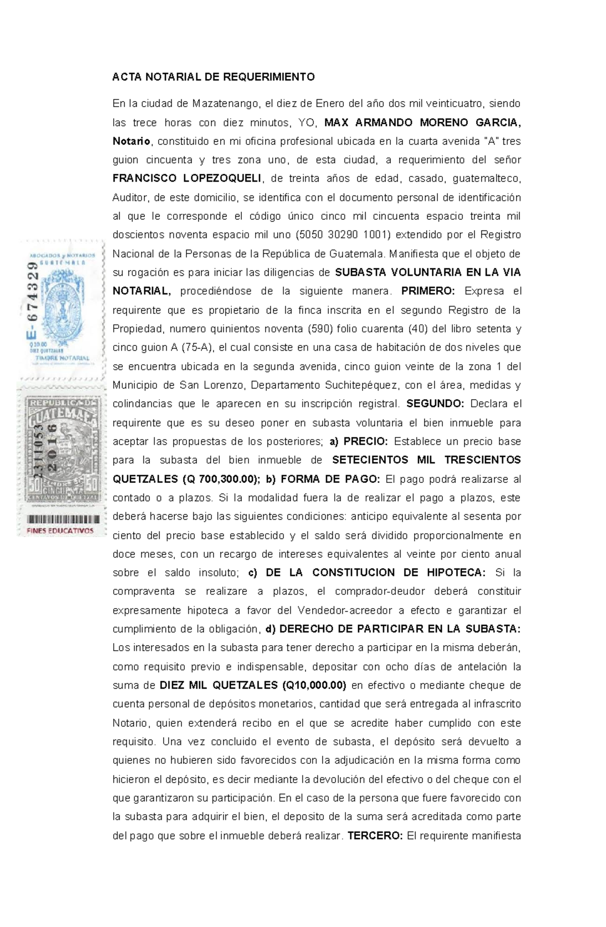 ACTA Notarial Subasta - ACTA NOTARIAL DE REQUERIMIENTO En la ciudad de ...