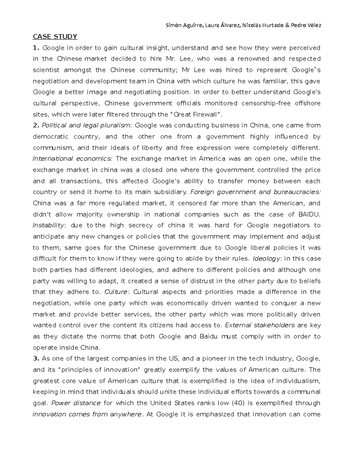 CASE Study - CASE STUDY Google in order to gain cultural insight ...