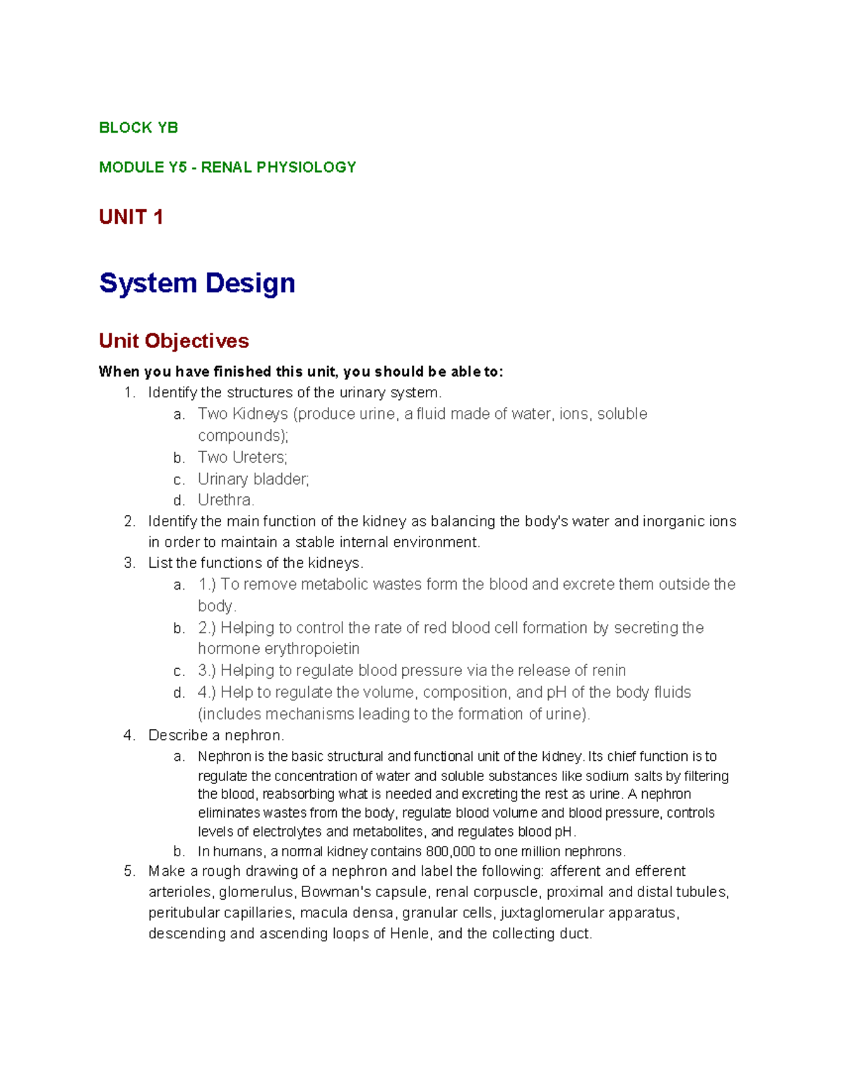 Renal physiology-system design - BLOCK YB MODULE Y5 - RENAL PHYSIOLOGY ...