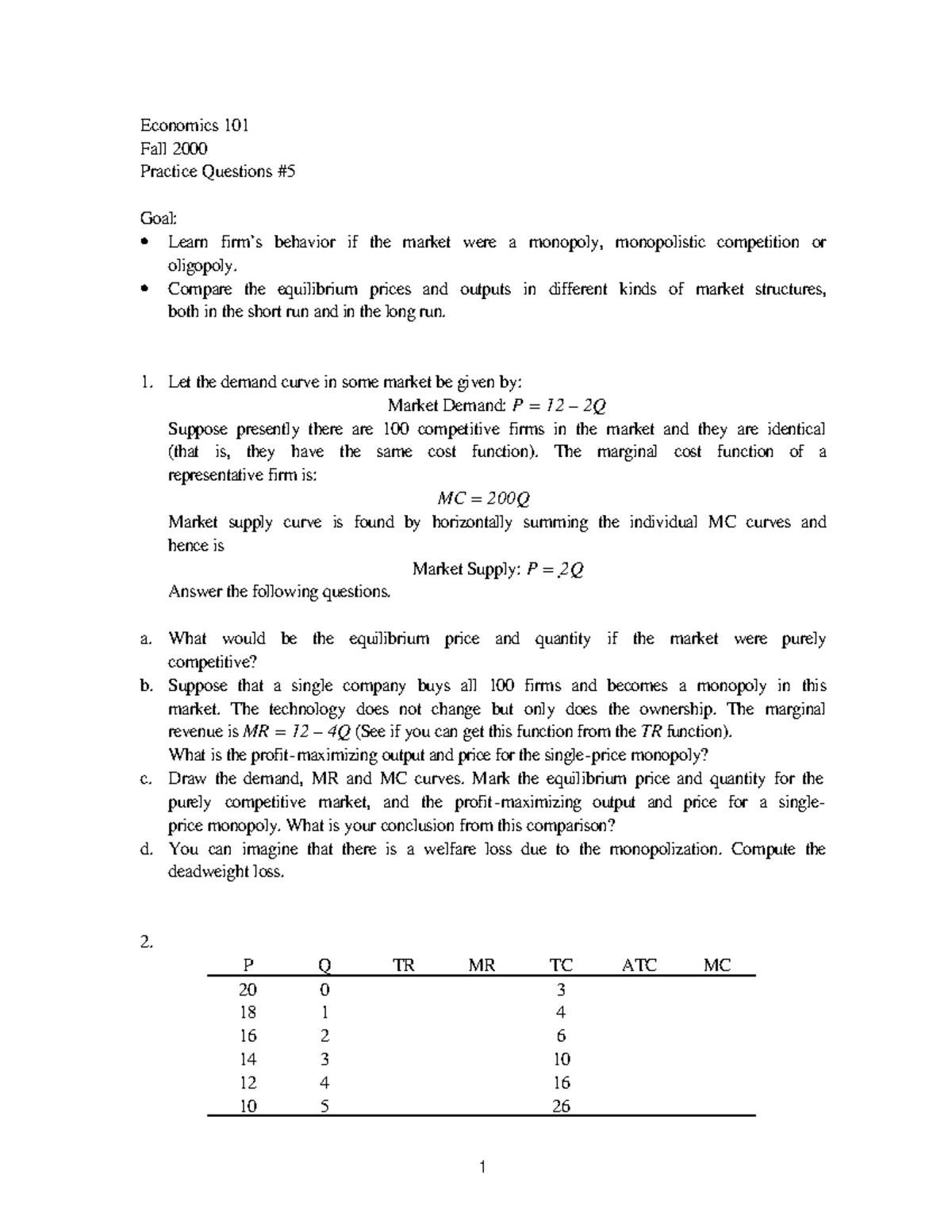 Practice 5fall2000 - Economics 101 Fall 2000 Practice Questions # Goal ...