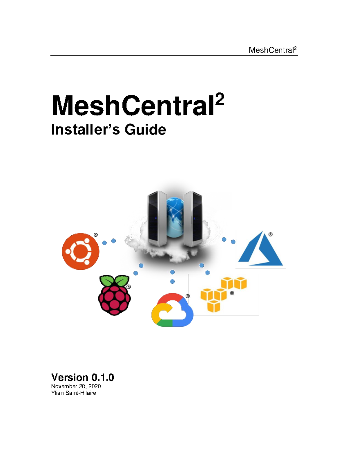 Mesh Central 2Install Guide - MeshCentral 2 MeshCentral 2 Installer’s ...