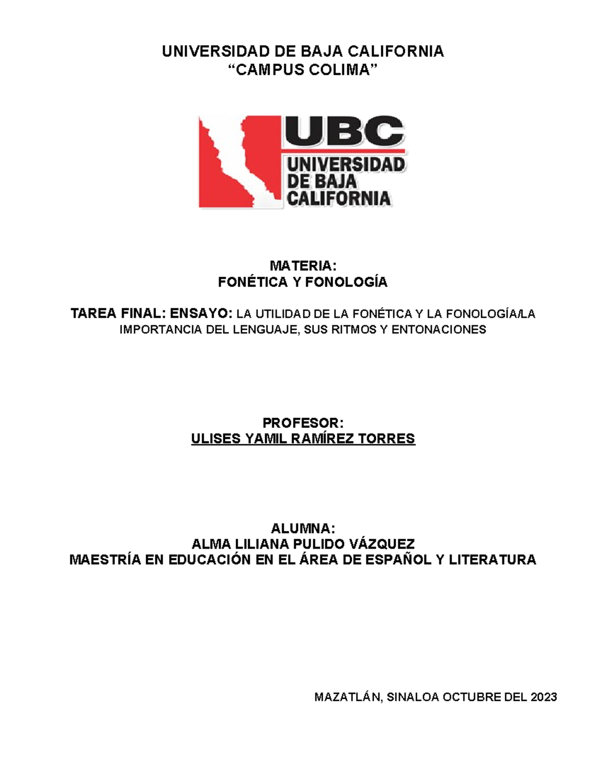 Tarea Final. Fonetica Y Fonologia. PDF - UNIVERSIDAD DE BAJA CALIFORNIA “CAMPUS COLIMA” MATERIA ...