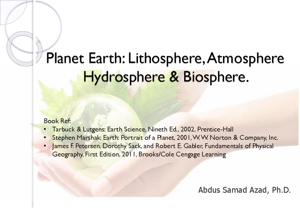 Lecture 4 Earth Processes and Spheres - Planet Earth: Lithosphere ...