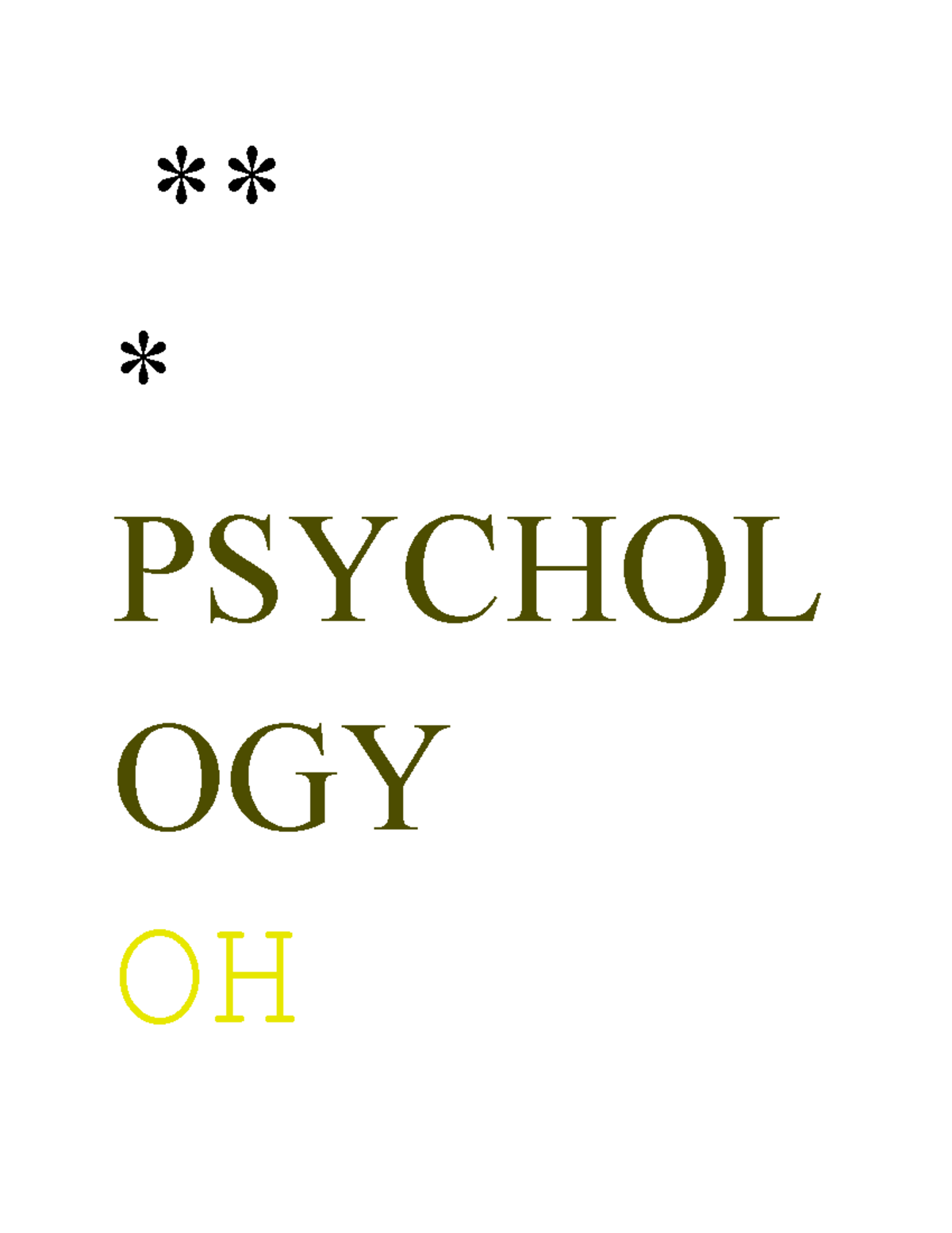 yuloputa gatayawa - ** * PSYCHOL OGY OH · WHAT IS PSYCHOLOGY? The word ...