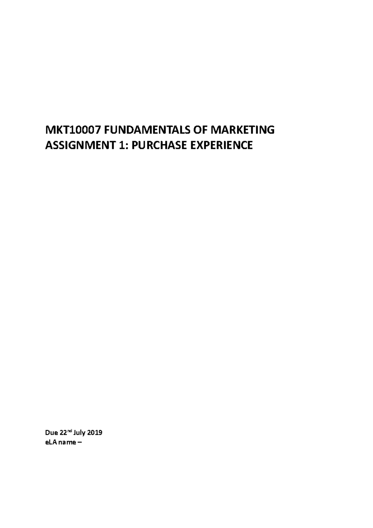 MKT Assignment 1 - MKT10007 FUNDAMENTALS OF MARKETING ASSIGNMENT 1 ...
