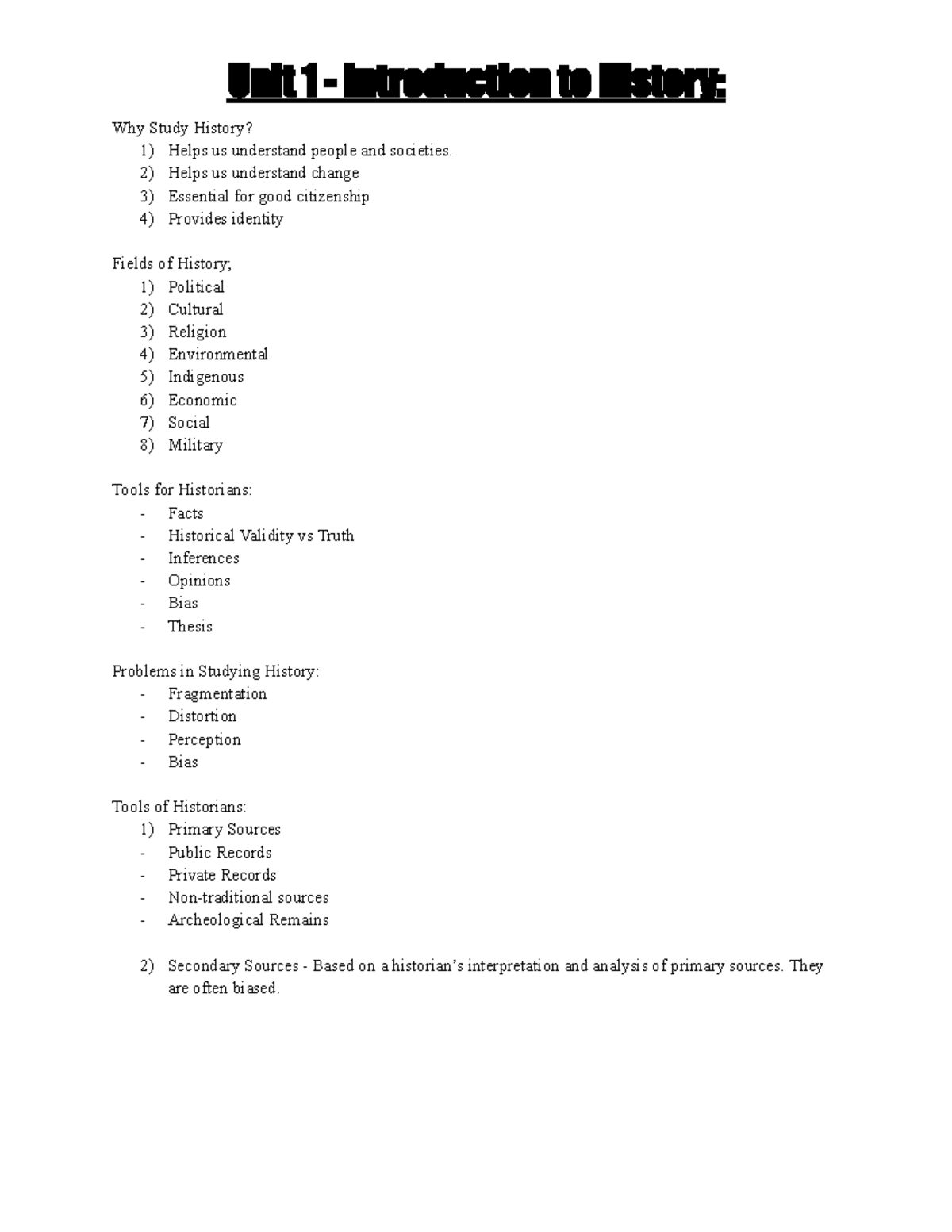 Unit 1-Introduction to History - Unit 1 - Introduction to History: Why Study History? 1) Helps ...