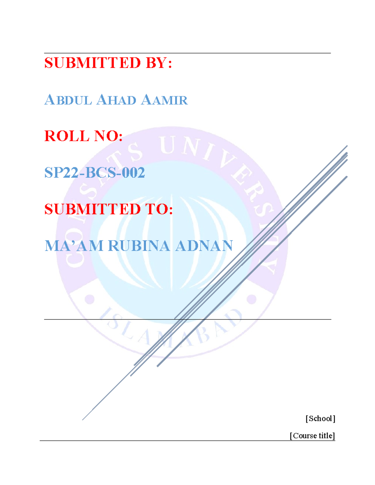 DB Assignment 04 sp22-bcs-002 - [School] [Course title] SUBMITTED BY: ABDUL AHAD AAMIR ROLL NO ...