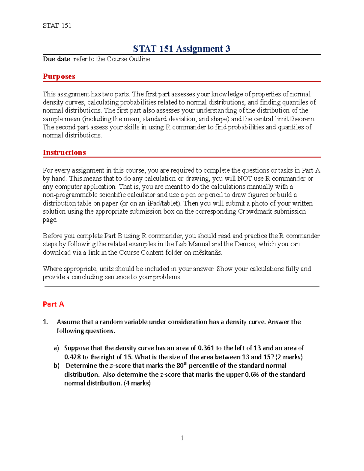 Assignment 3 Fall 2023 V4 - STAT 151 Assignment 3 Due date: refer to the Course Outline Purposes ...