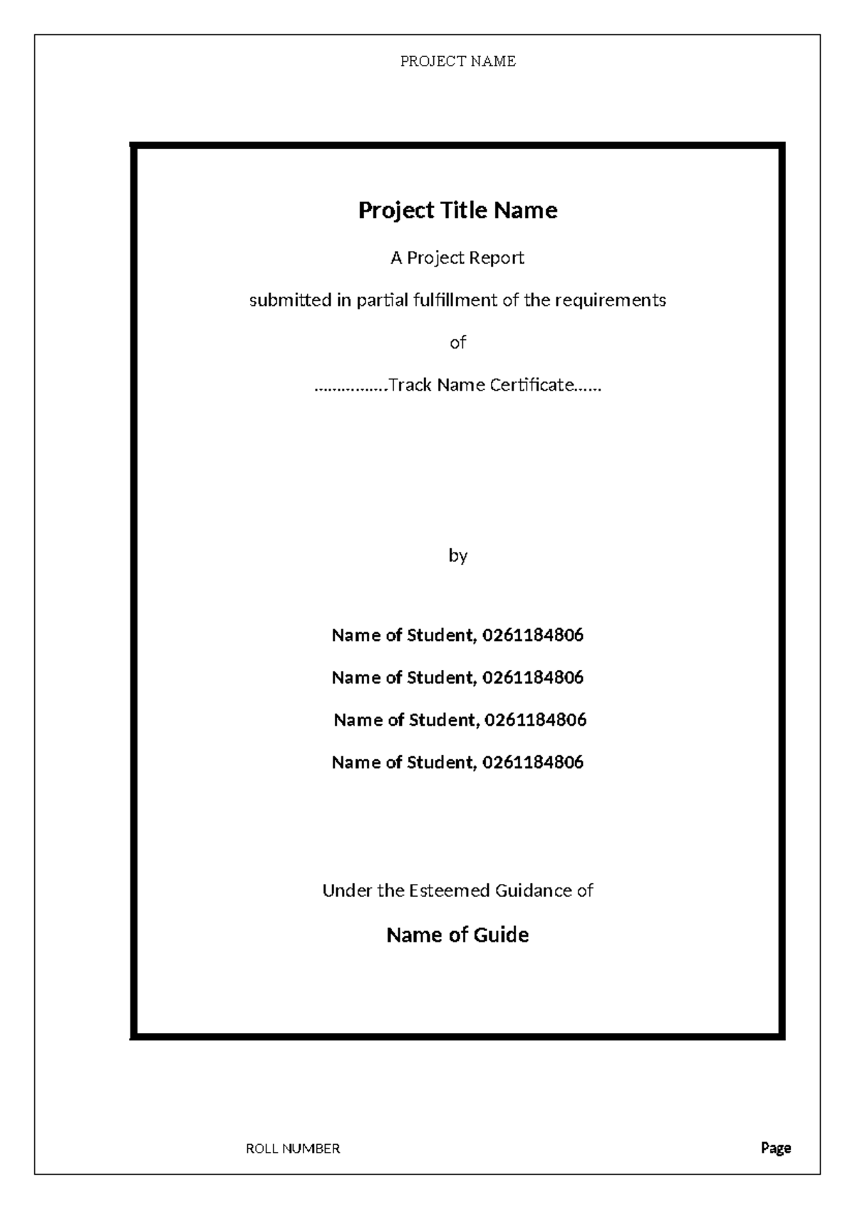 Report Format - Project Title Name A Project Report submitted in partial fulfillment of the ...