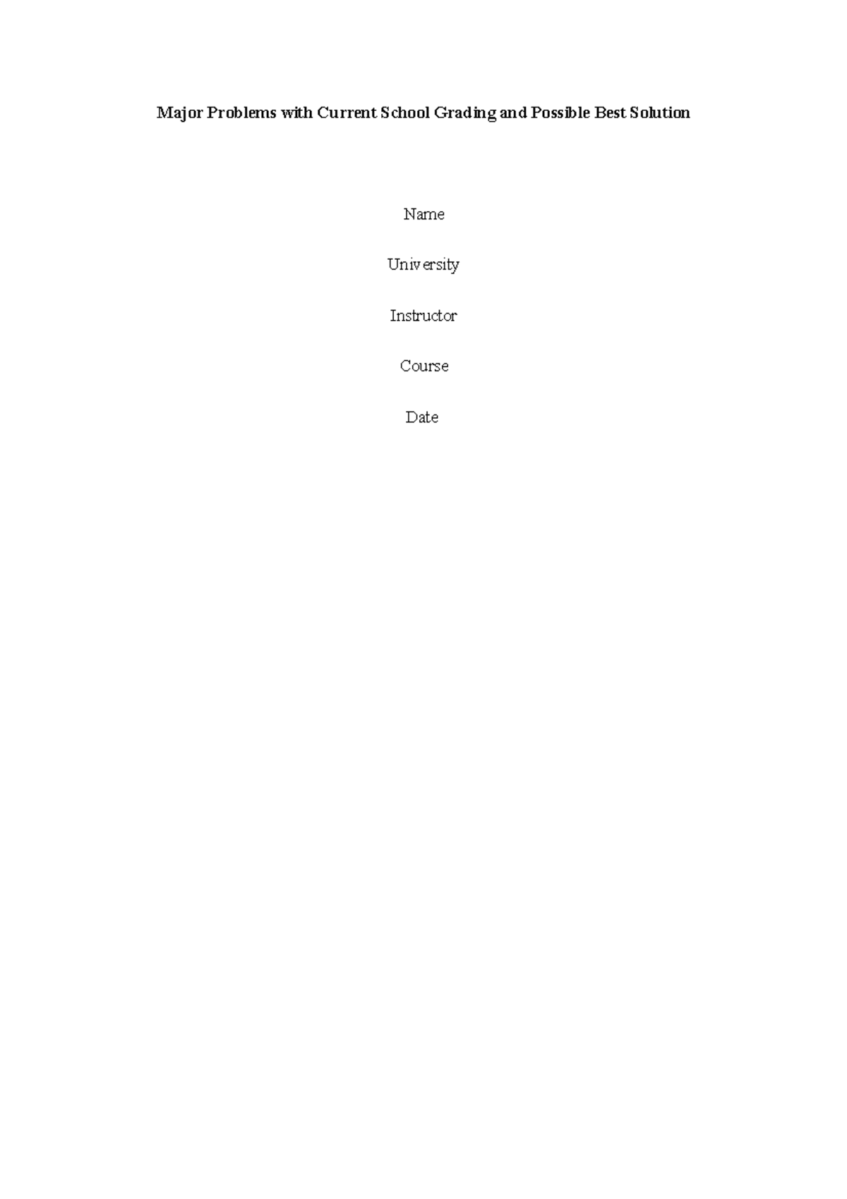 Grading problems and solution - Major Problems with Current School ...