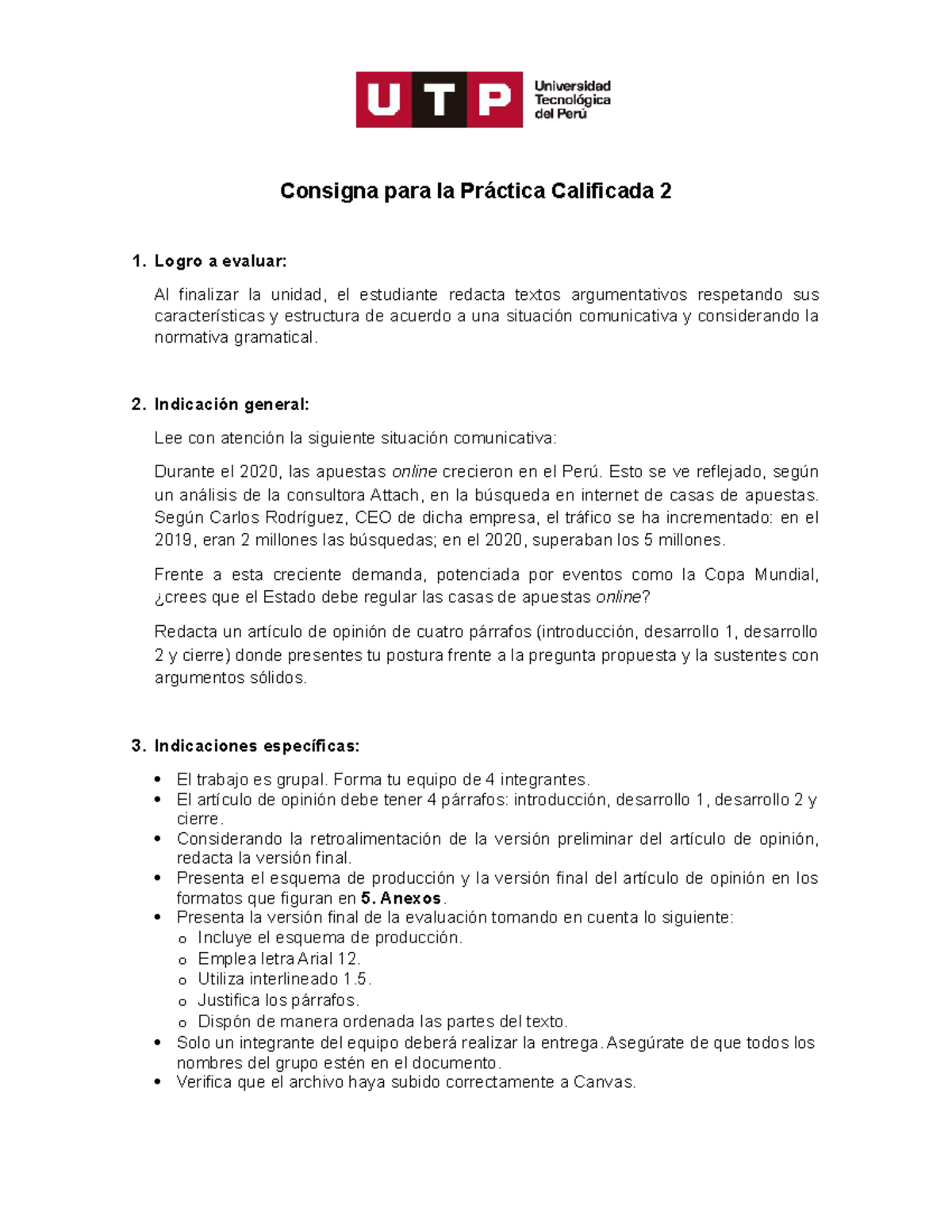 GC N04I Consigna PC 2 21C2A - Consigna para la Práctica Calificada 2 1. Logro a evaluar: Al ...