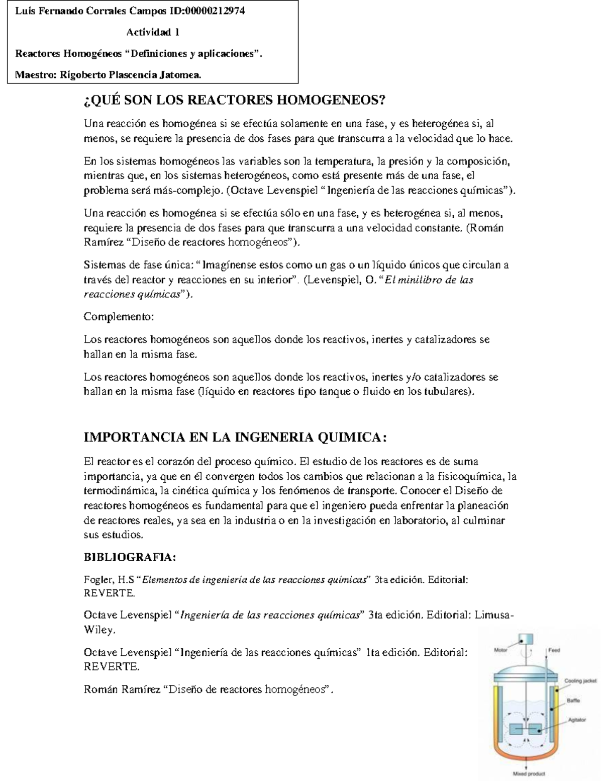 Luis Corrales Actividad 1 Reactores Homogeneos - ¿QUÉ SON LOS REACTORES HOMOGENEOS? Una reacción ...