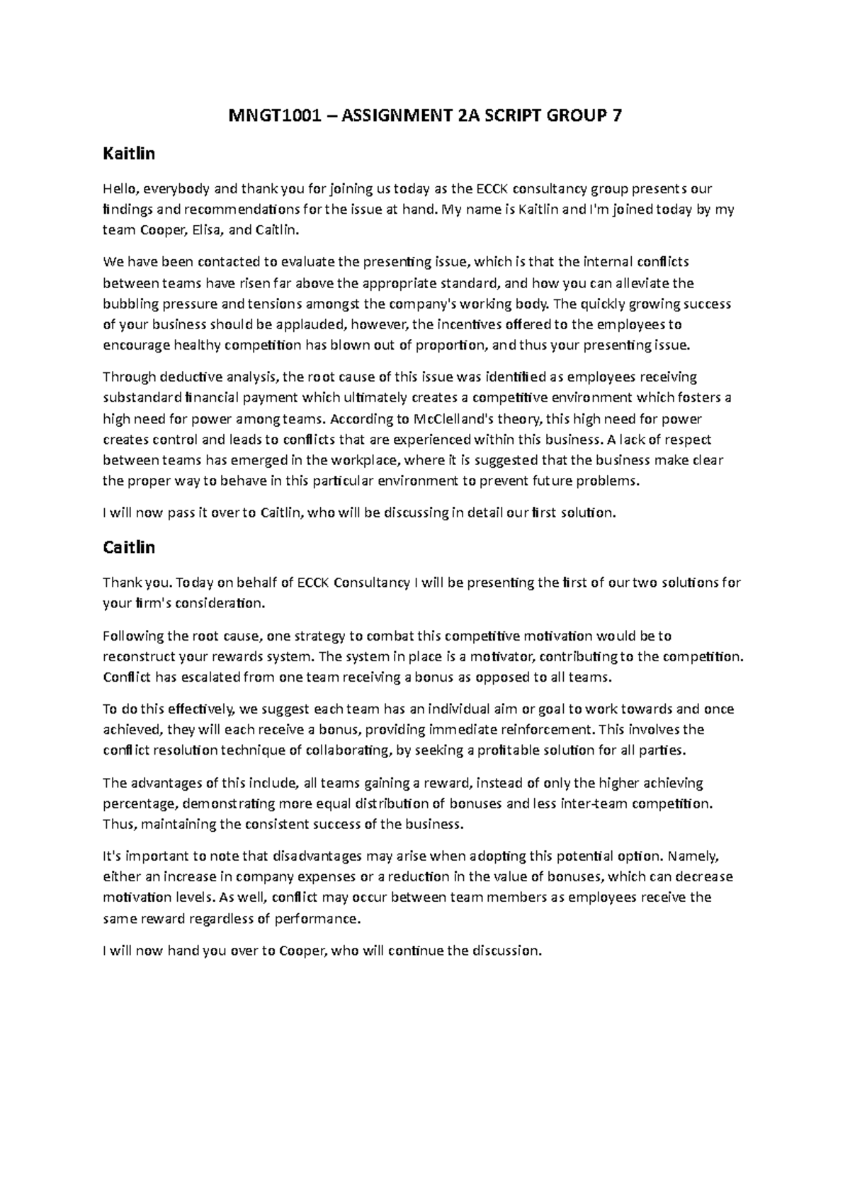 Assignment 2a script - MNGT1001 – ASSIGNMENT 2A SCRIPT GROUP 7 Kaitlin ...