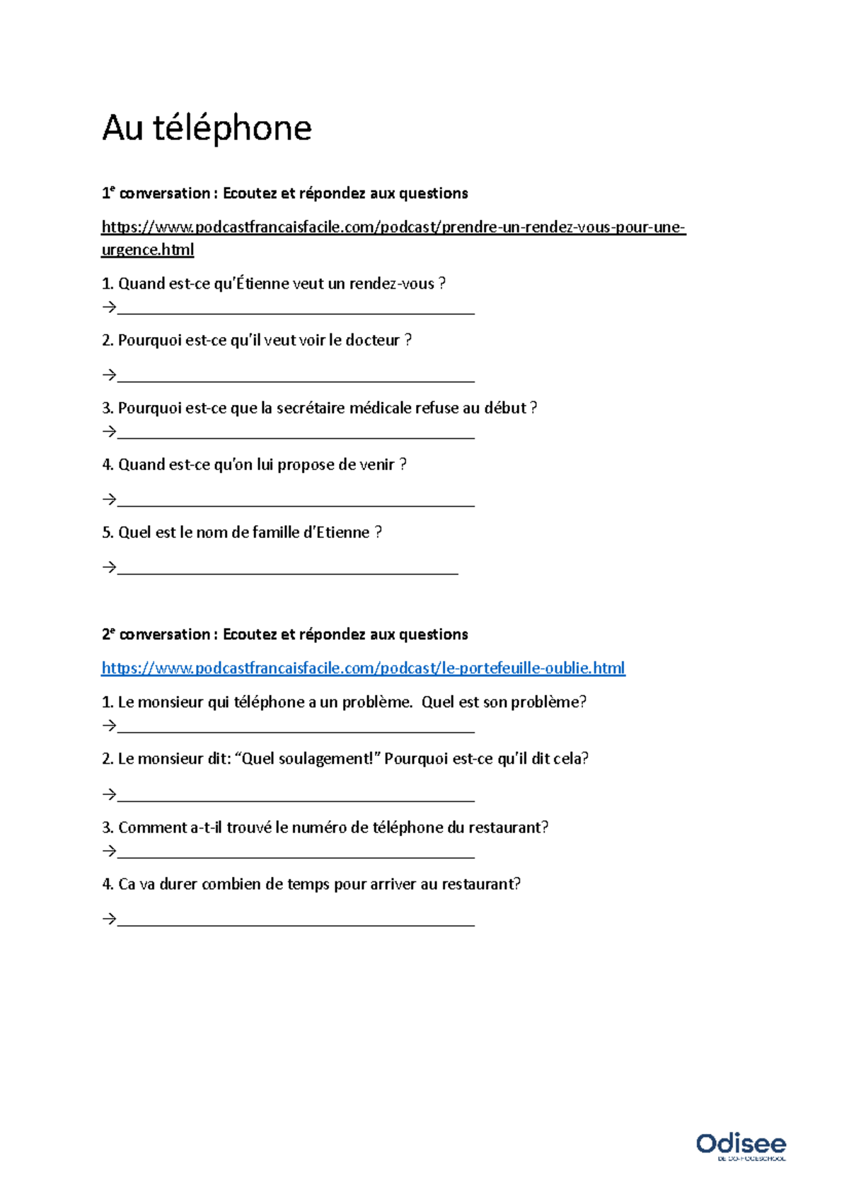 Au téléphone - Au téléphone 1 e conversation : Ecoutez et répondez aux ...