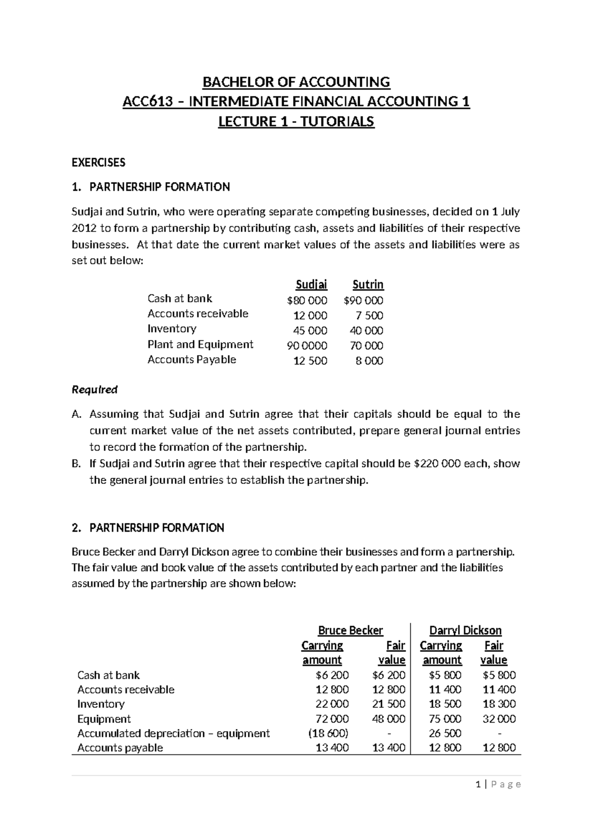 Lecture 1 Tutorials - BACHELOR OF ACCOUNTING ACC613 – INTERMEDIATE ...