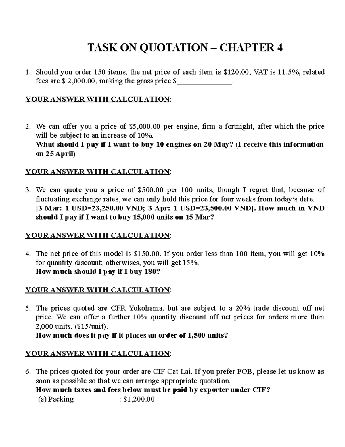 2021-Chapter 4- Quotation-NEW - TASK ON QUOTATION – CHAPTER 4 Should you order 150 items, the ...