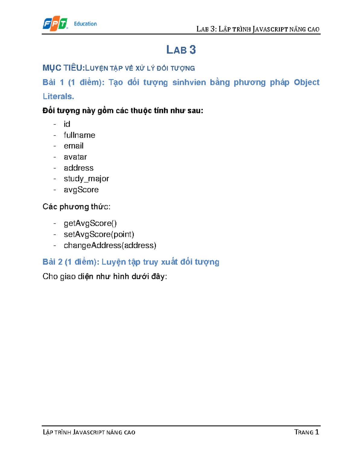 Lab 3 - Exercises for Javascript - LAB 3 MỤC TIÊU:LUYỆN TẬP VỀ XỬ LÝ ĐỐI TƯỢNG Bài 1 (1 điểm ...