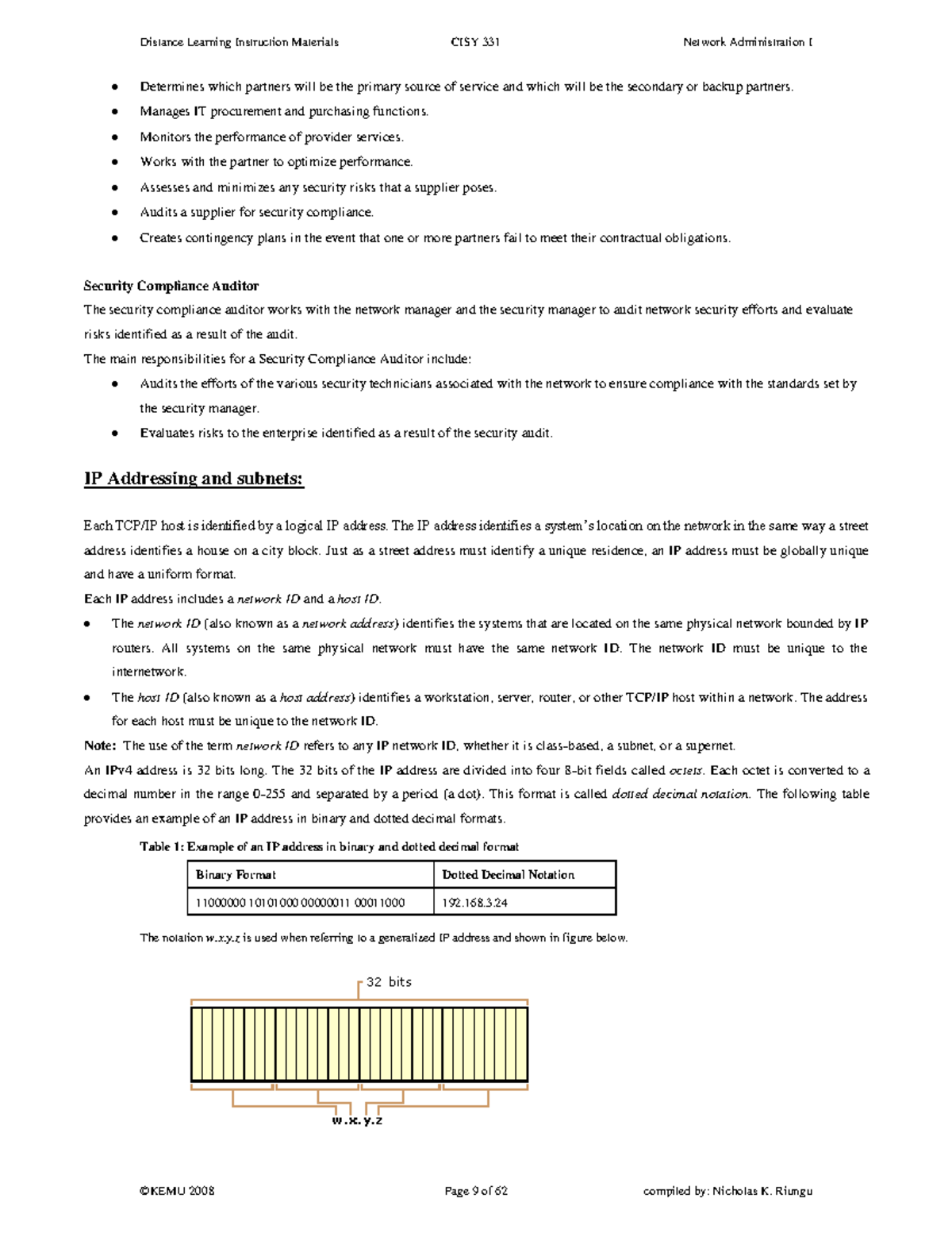 BBIT 445 CISY 331 Network Administration I Module 2 - Determines which partners will be the ...