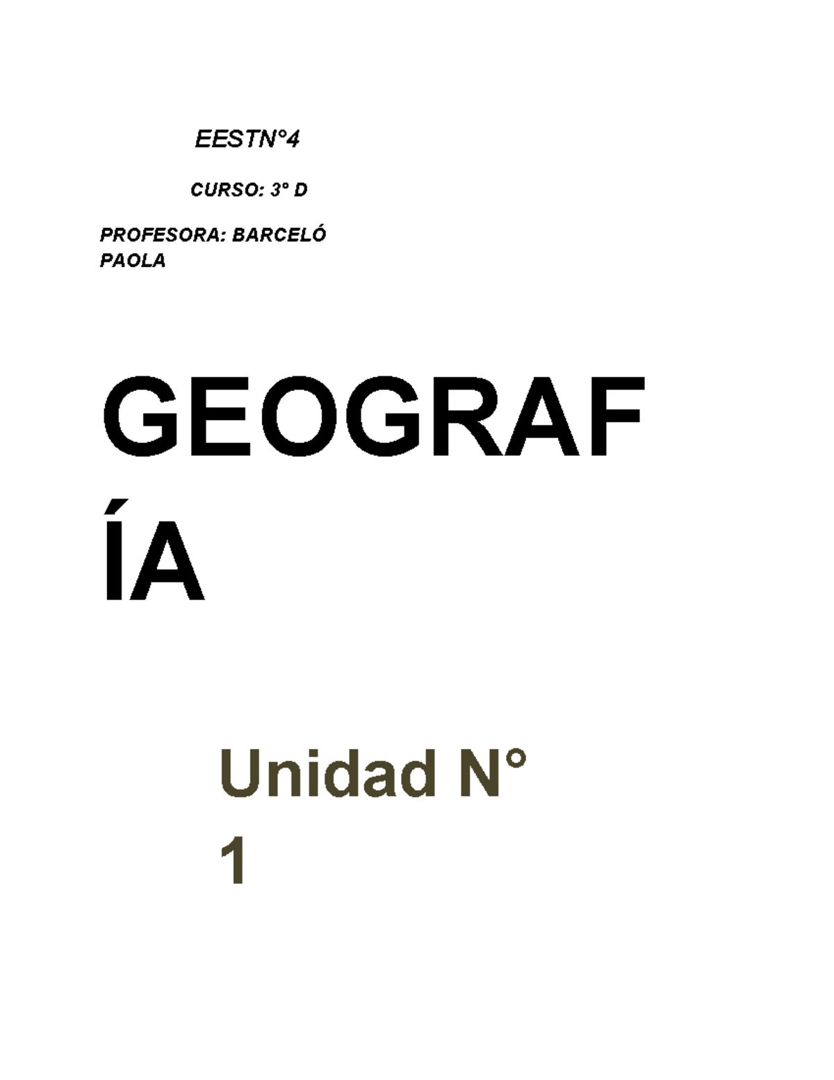 CUadernillo 3 Unidad 1 - EESTN° CURSO: 3° D PROFESORA: BARCELÓ PAOLA ...