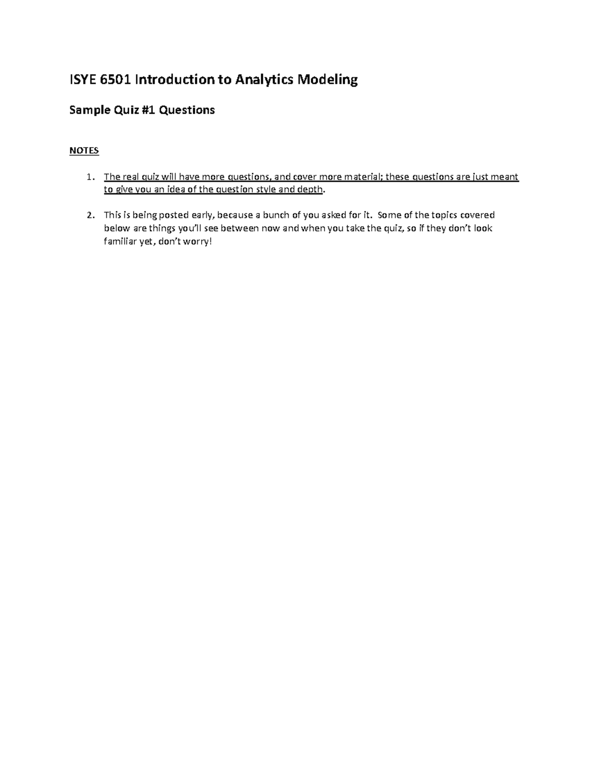 Sample quiz questions - ISYE 6501 Introduction to Analytics Modeling Sample Quiz #1 Questions ...