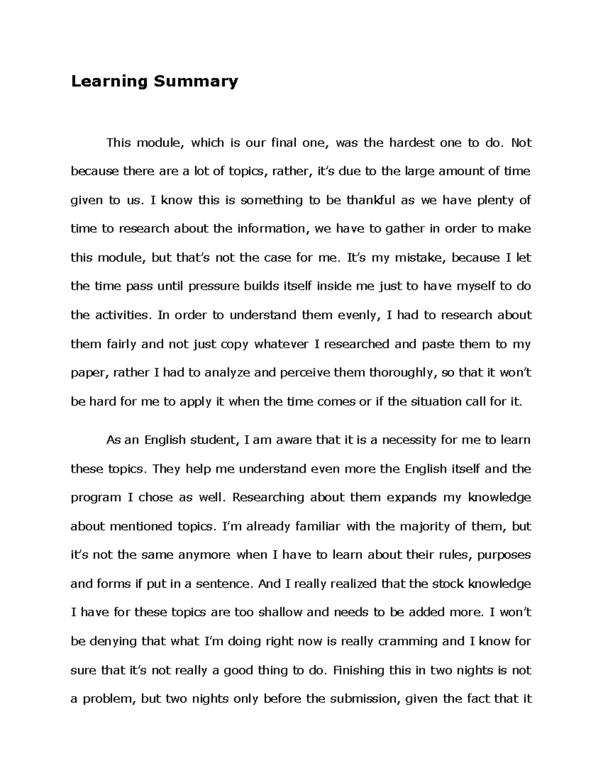 Learning Summary - Learning Summary This module, which is our final one ...