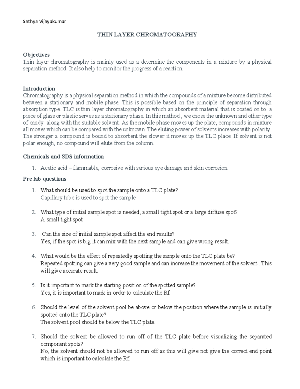 Final thin chromatography - THIN LAYER CHROMATOGRAPHY Objectives Thin layer chromatography is ...