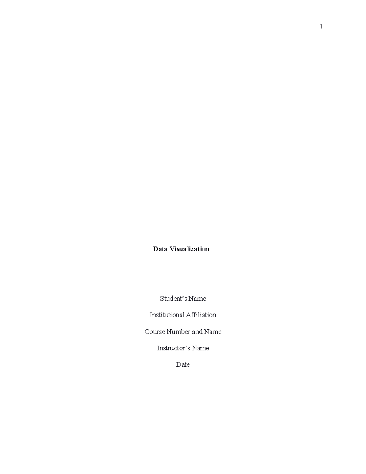 Data Visualization - 1 Data Visualization Student’s Name Institutional ...