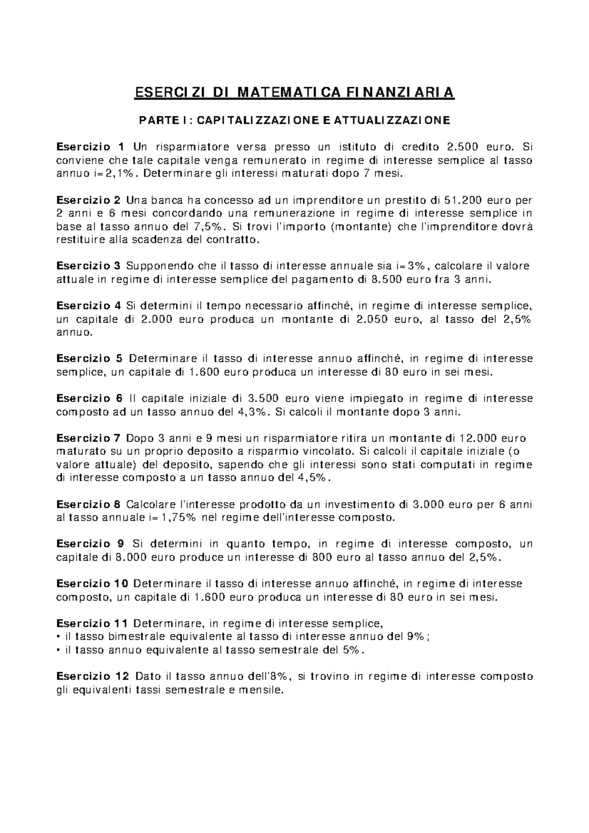Esercizi Matematica Finanziaria - ESERCI ZI D I M ATEM ATI CA FI N AN ...