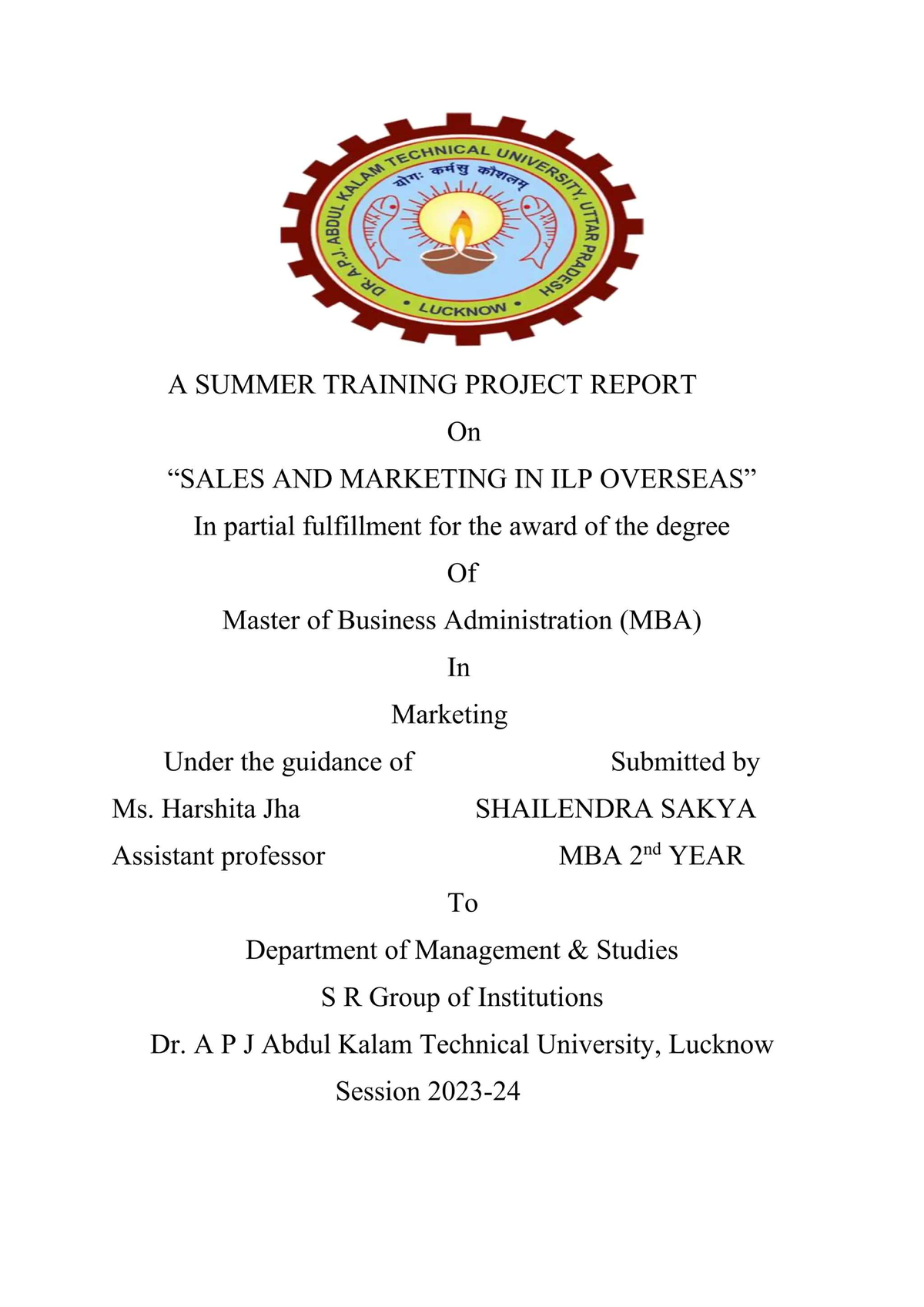 Summer Intership - Project SIP report - TECHNICAL LUCKNOW A SUMMER TRAINING PROJECT REPORT On ...