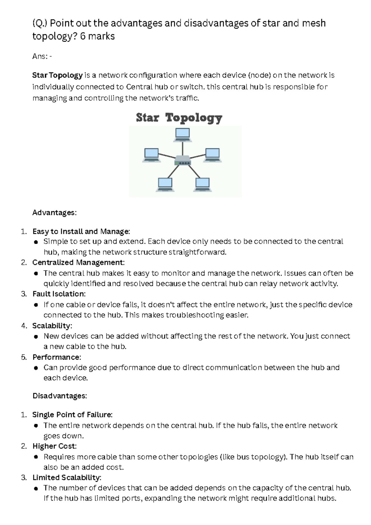 Point out the advantages and disadvantages of star and mesh topology ...