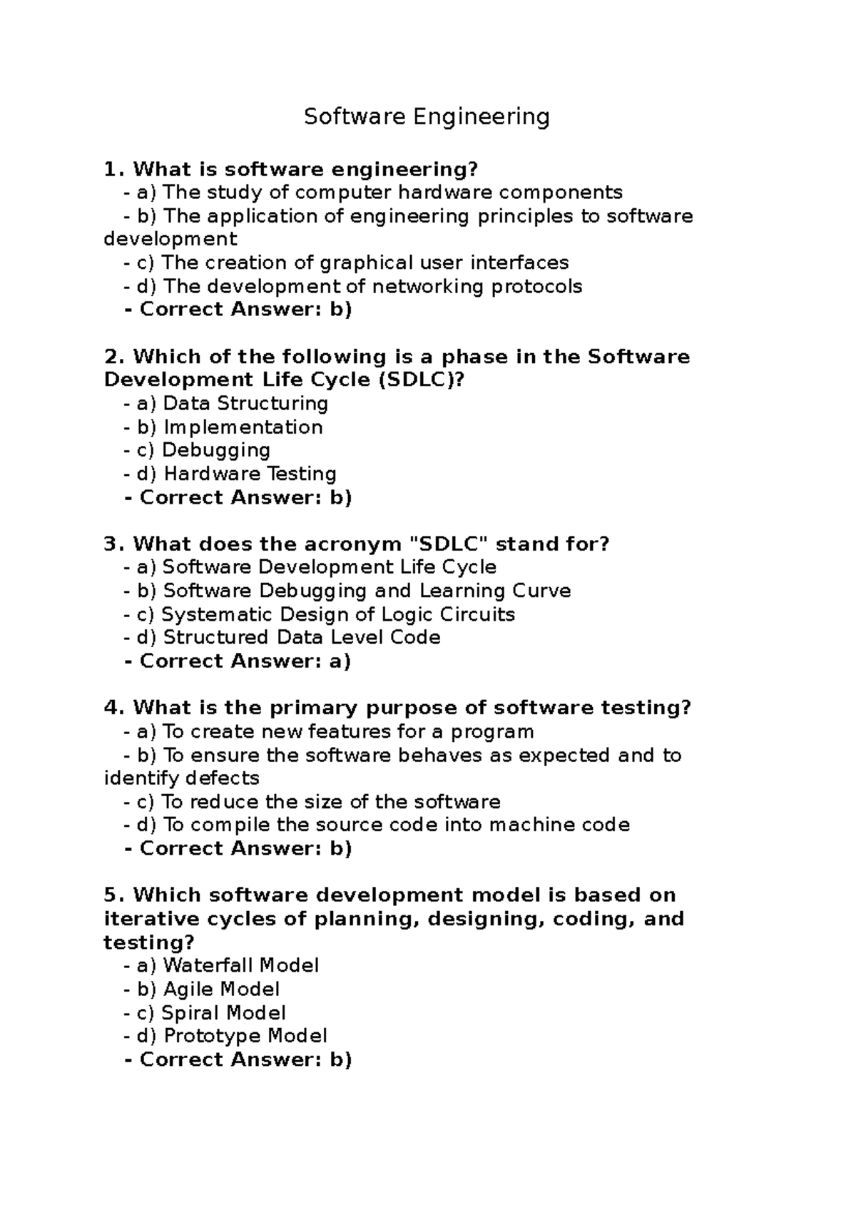 Software Engineering quiz - Software Engineering 1. What is software engineering? - a) The study ...