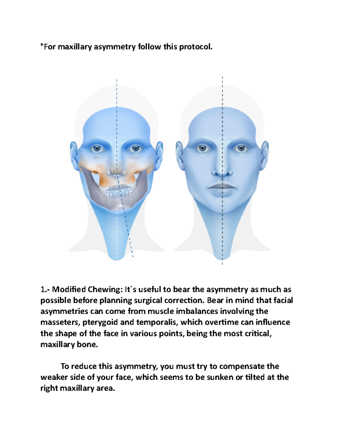 Experimental symmetry protocol Left side dominant - °For maxillary ...