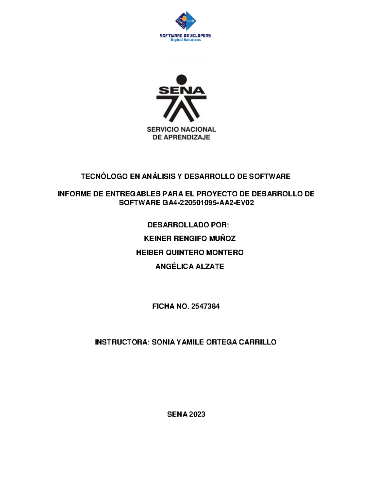 Informe DE Entregables PARA EL Proyecto DE Desarrollo DE Software GA4-220501095-AA2-EV02 ...