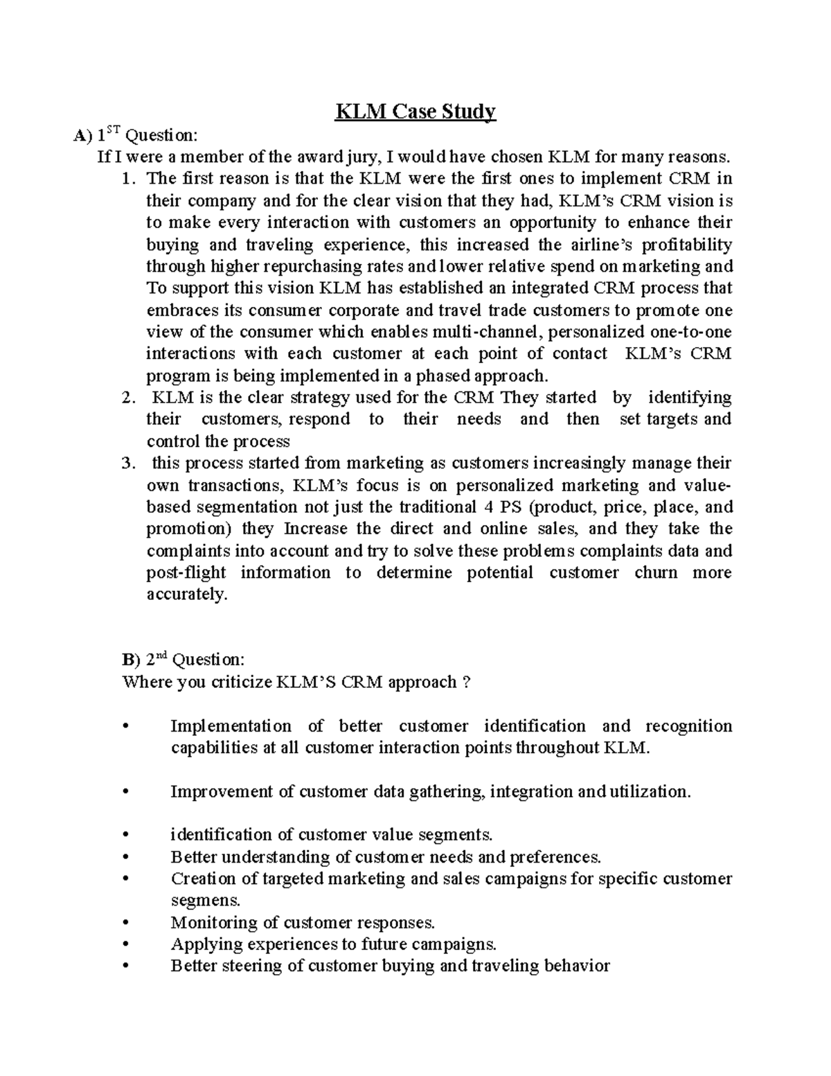 CASE Study GSP +KLM - KLM Case Study A) 1 ST Question: If I were a member of the award jury, I ...