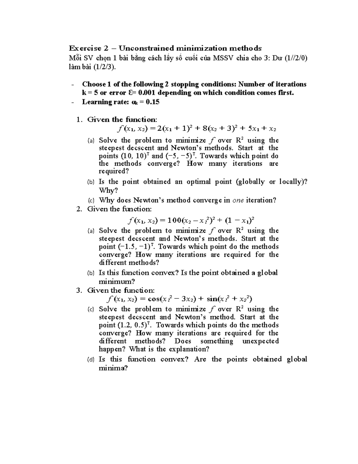 Exercises 2 - Exercise 2 – Unconstrained minimization methods Mỗi SV chọn 1 bài bằng cách lấy số ...
