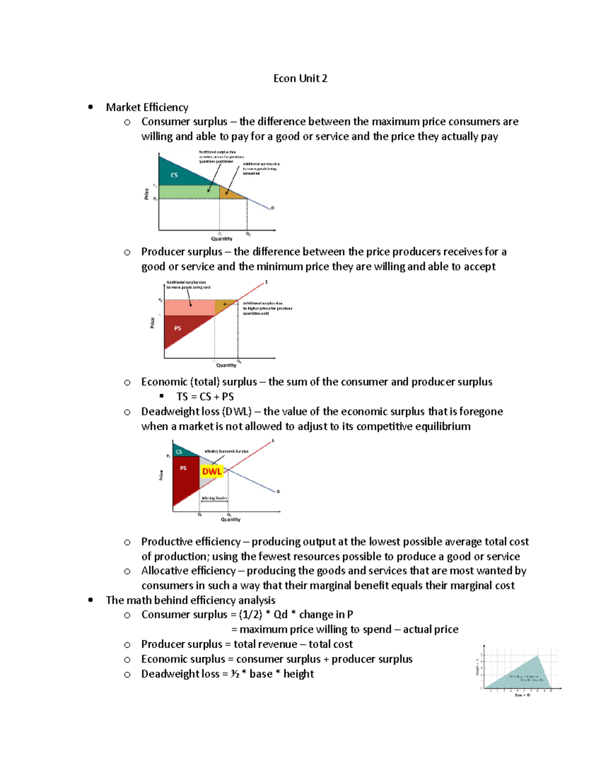 Econ Unit 2 notes - Econ Unit 2 Market Efficiency o Consumer surplus ...
