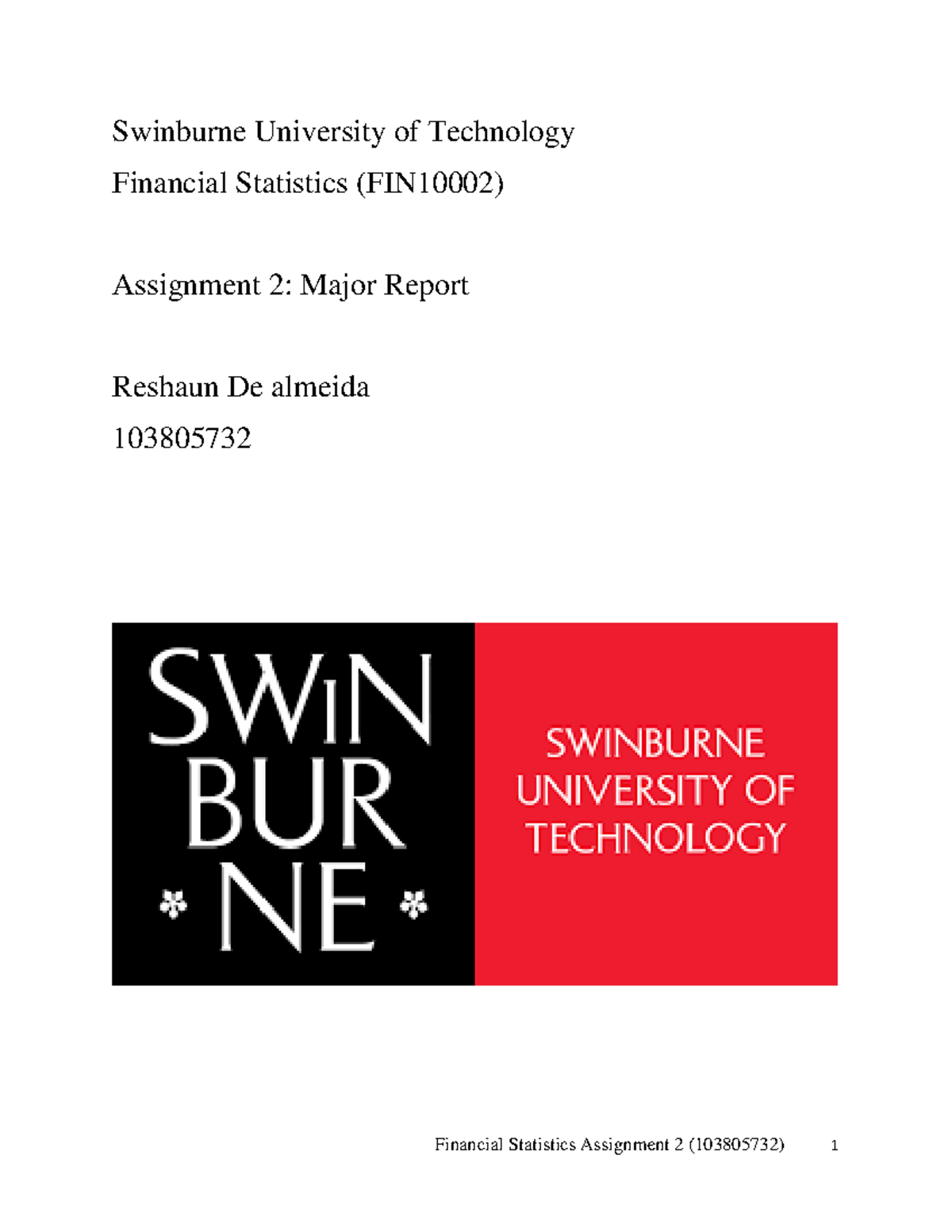 Financial Statistics Assignment 2 103805732 - Swinburne University of ...