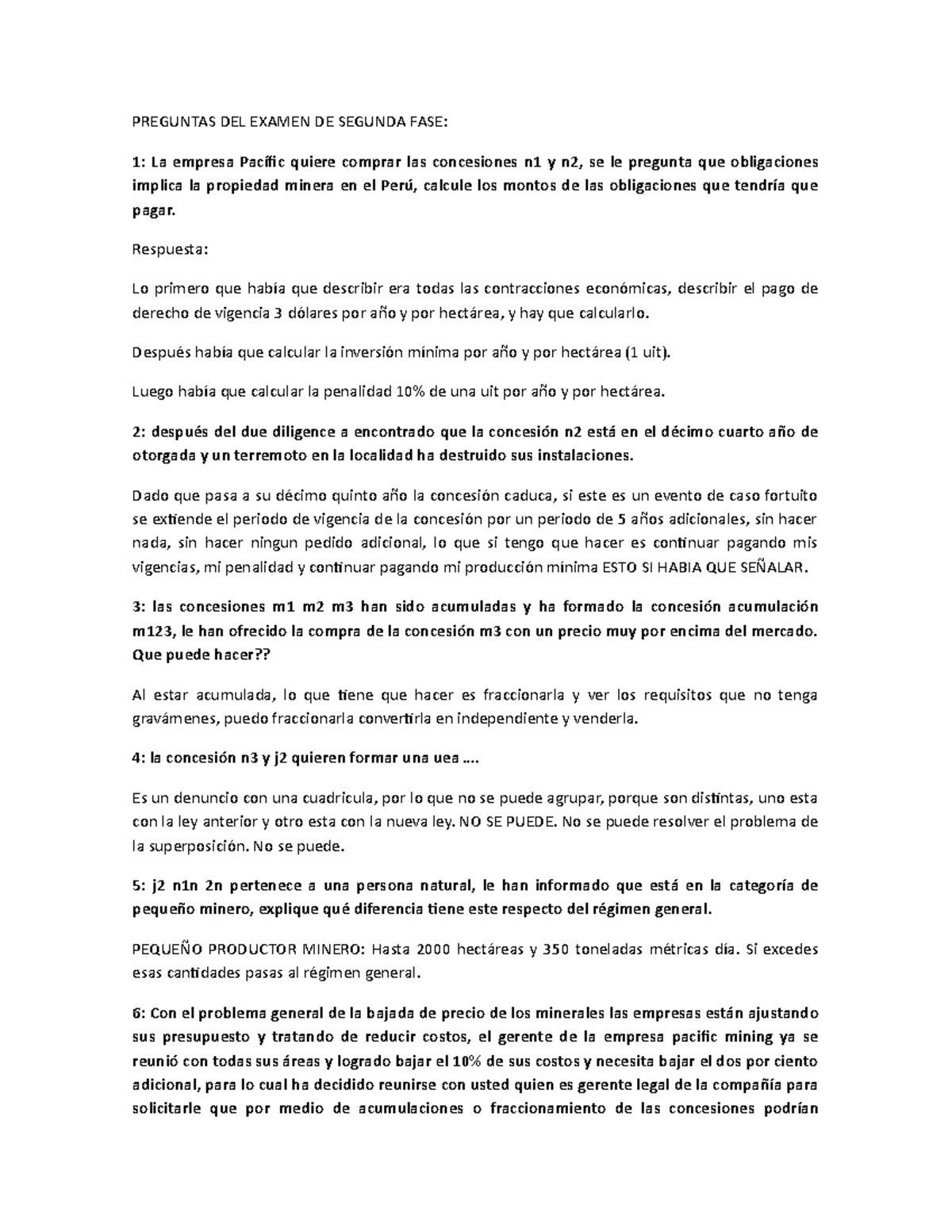 Examen 15 Mayo 2019, preguntas y respuestas - PREGUNTAS DEL EXAMEN DE SEGUNDA FASE: 1: La ...